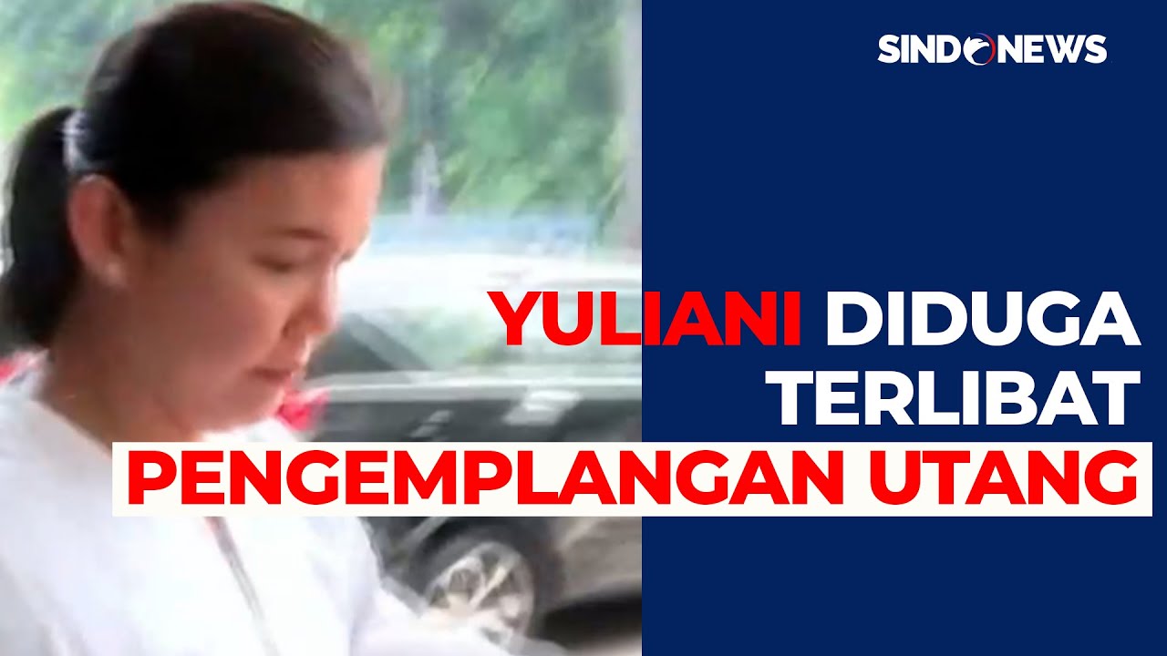 Diduga Kemplang Utang, Istri Sukoco Halim Diperiksa! - Sindo Siang 13/ ...