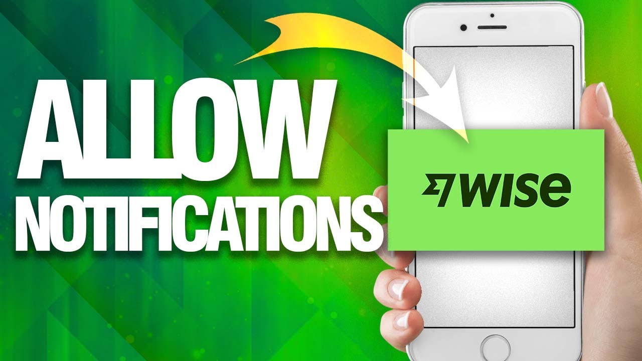 How To Allow And Turn On Notifications On Wise App - YouTube