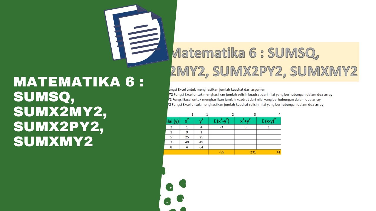 Belajar Excel - Matematika 6: Penjelasan Lengkap Tentang SUMSQ, SUMX2MY2, SUMX2PY2, SUMXMY2 ...