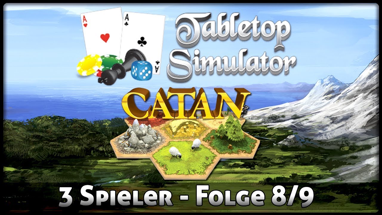 Die Siedler von Catan [8/9] Tabletop Simulator [Deutsch|German] - YouTube