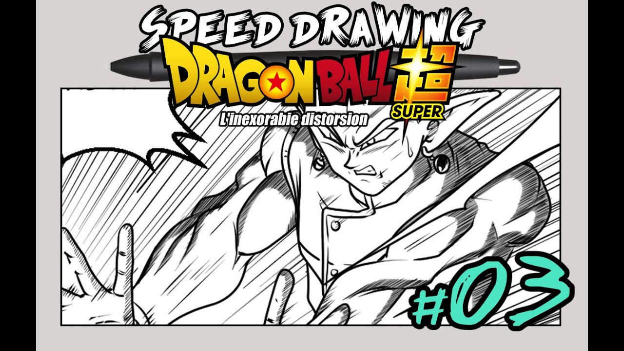 Speed drawing : Dragon ball Super l'inexorable distorsion page 119 ...