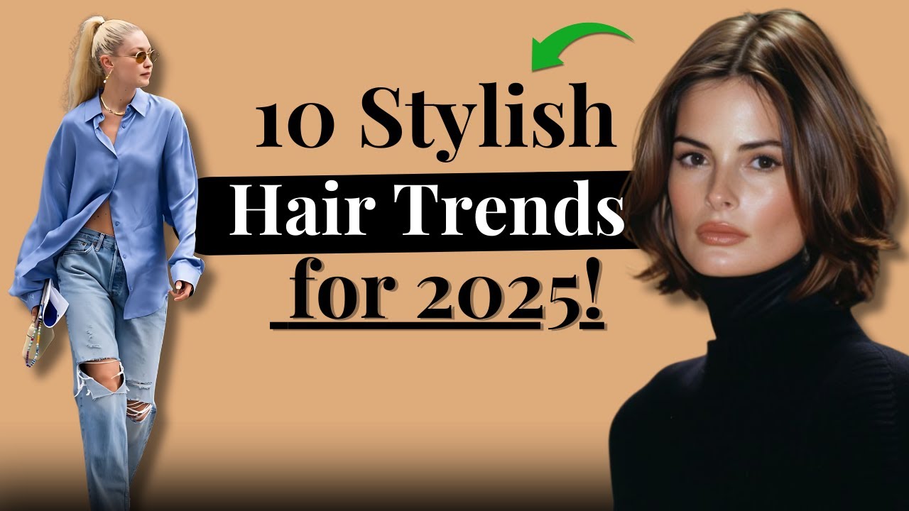 Top Hair Trends for 2025: Styles You Need to Try! | Fashion Trends ...