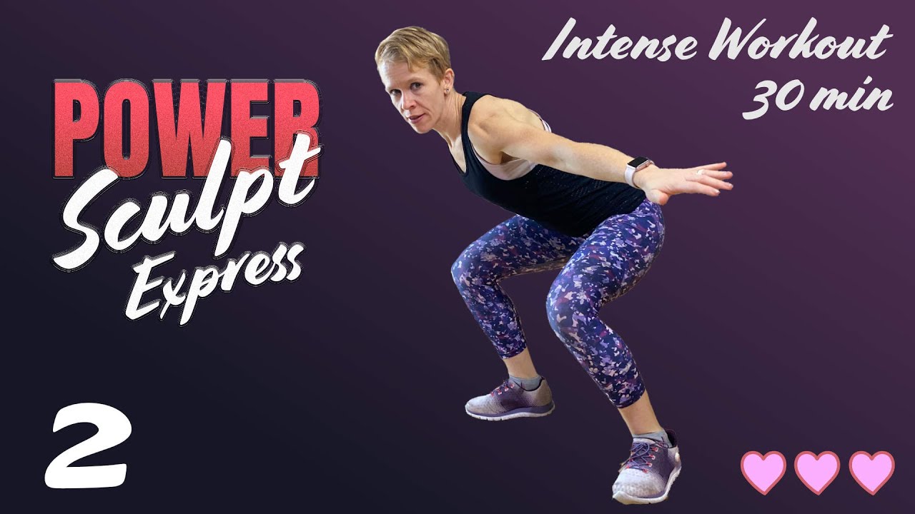 Power Sculpt Express 2 - TOTAL BODY WORKOUT - YouTube