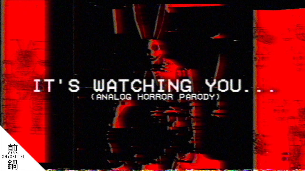 "IT'S WATCHING YOU..." | Analog Horror Parody [LOG FILES] - YouTube