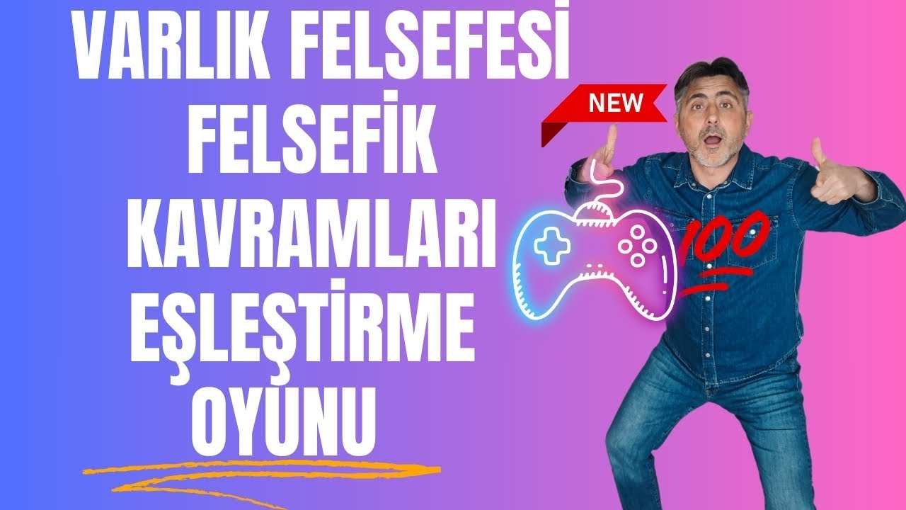 VARLIK FELSEFESİ / FELSEFİK KAVRAMLARI EŞLEŞTİRME OYUNU #oyun #game # ...
