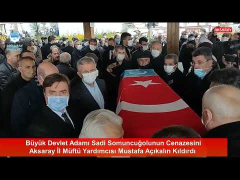 Büyük Devlet Adamı Sadi Somuncuoğlu Aksaray'da Toprağa Verildi