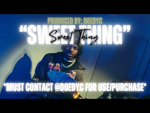 "Sweet Thing" | Situation Slim + Quis Active + Skino + DMV Sample Type ...