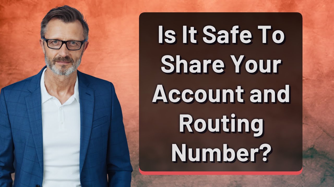 Is It Safe To Share Your Account and Routing Number? - YouTube