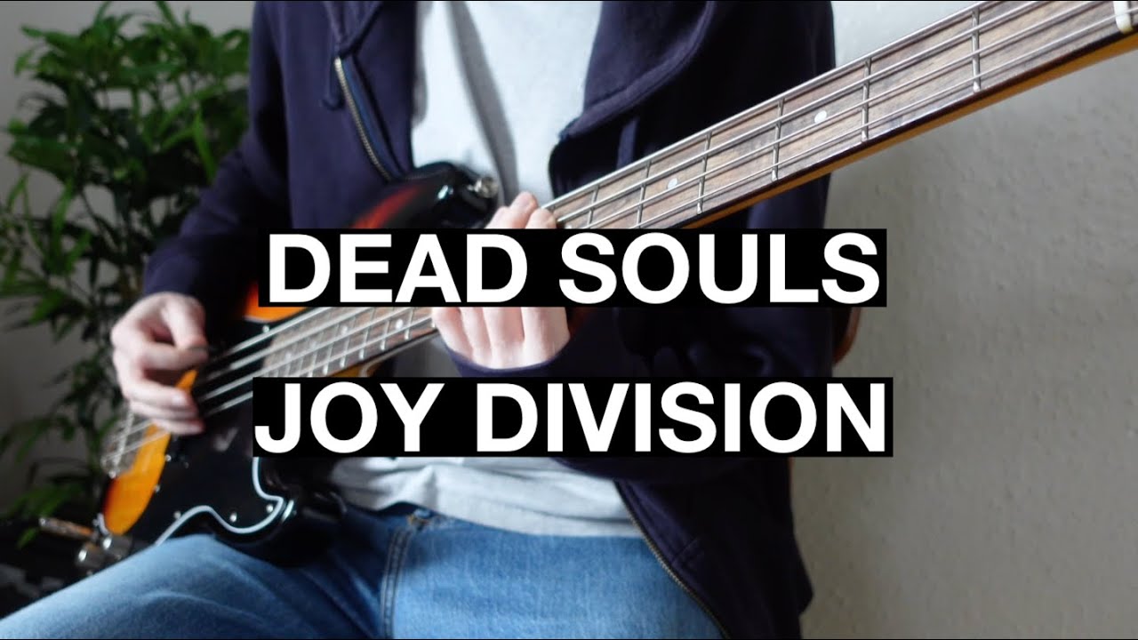 Joy Division - Dead Souls (Guitar + Bass Demo with tabs) - YouTube