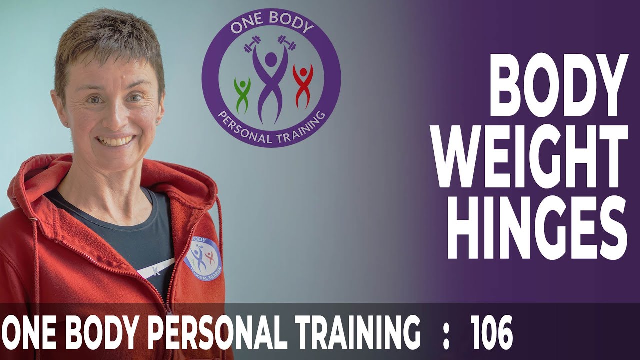 Body Weight Hinge : One Body PT : 106 - YouTube