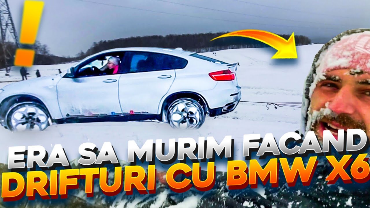 ERA SA MURIM FACÂND DRIFTURI CU BMW UL X6 - YouTube
