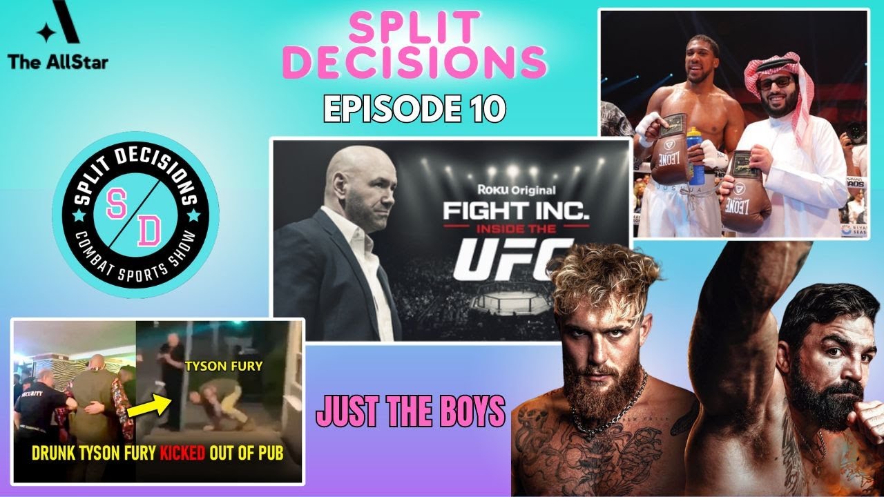 Split Decisions Ep. 10 | UFC Roku Show, Turki Alalshikh, Drunk Tyson ...