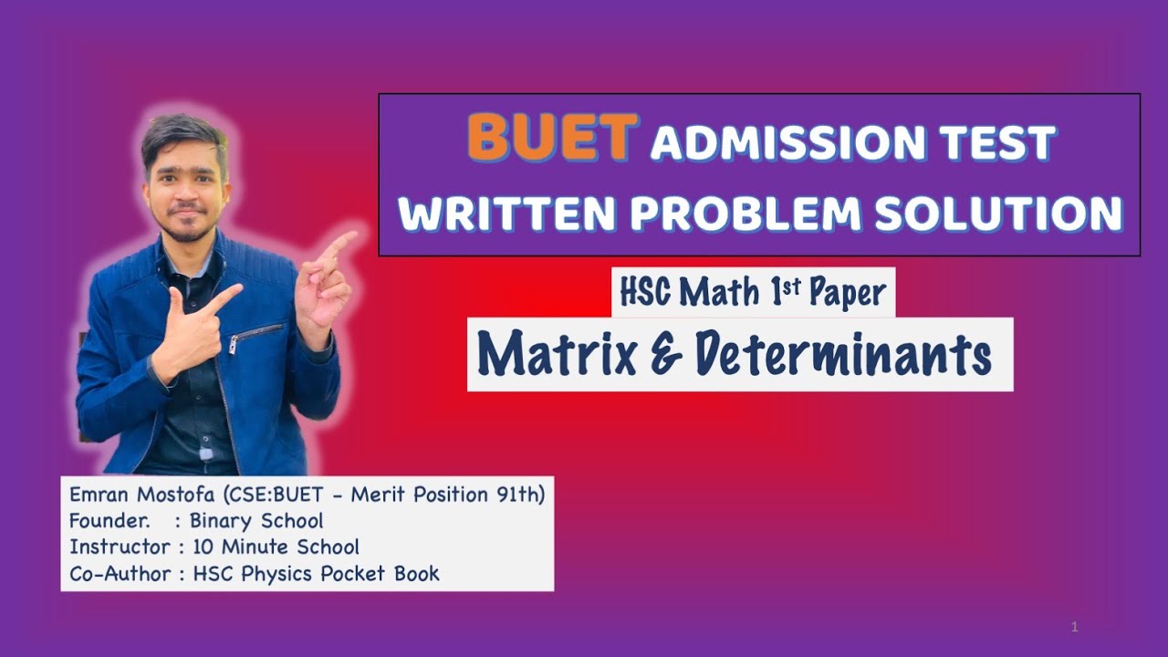 Matrix and Determinants BUET Admission Test (Written) Question Solve ...