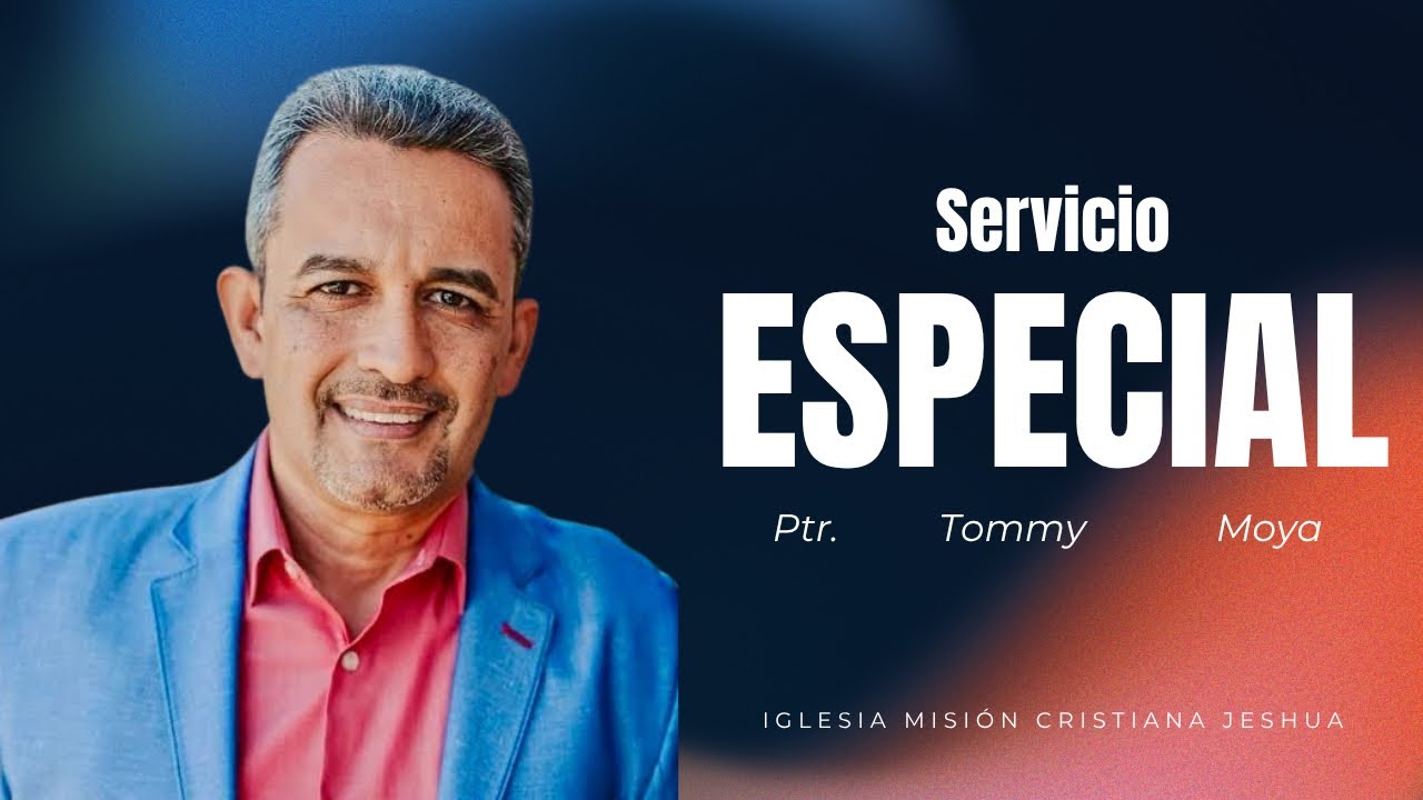 Servicio Central | Ps. Tommy Moya | Domingo 22 de Junio 2025 - YouTube
