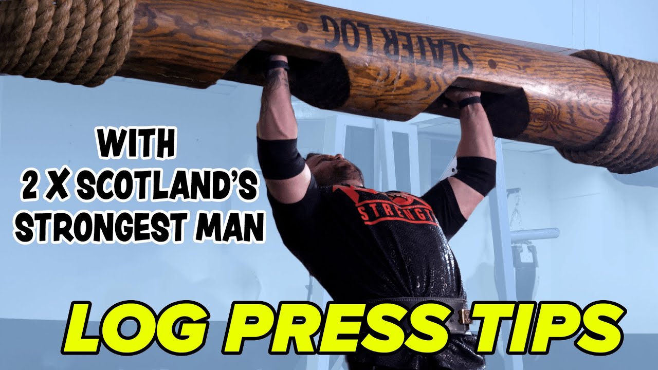 Strongman Events Training | Tips To Blow Up Your Log Press - YouTube