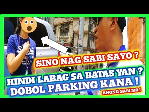 HINDI LABAG SA BATAS YAN ? DOBOL PARKING KANA !MTPB CLAMPING OPERATION ...