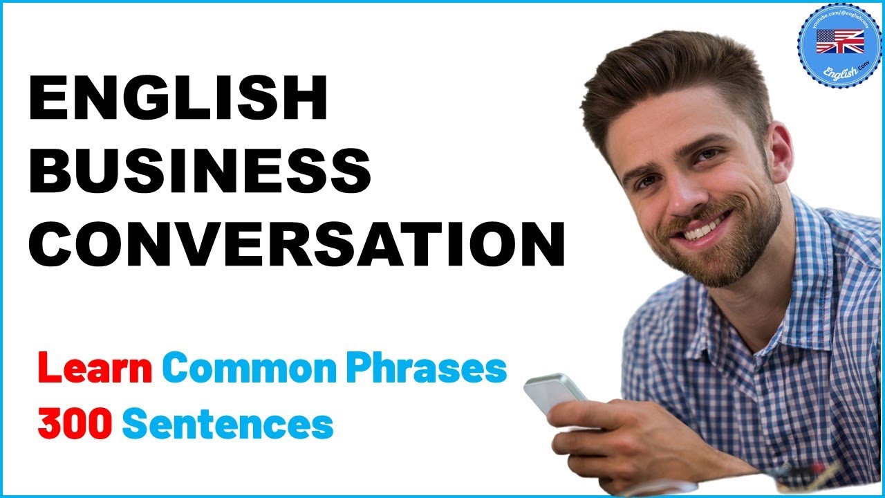 Learn 300 Business English Conversation Dialogues in 2 Hours | Fluent ...