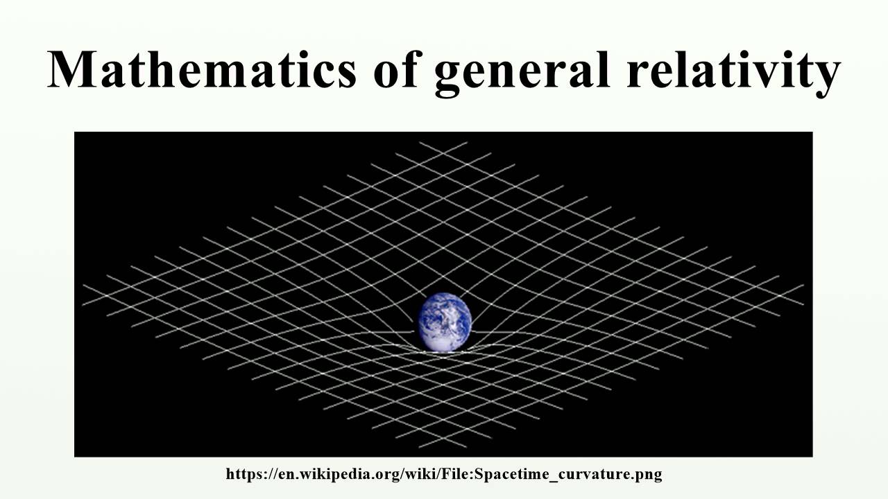 Mathematics of general relativity - YouTube