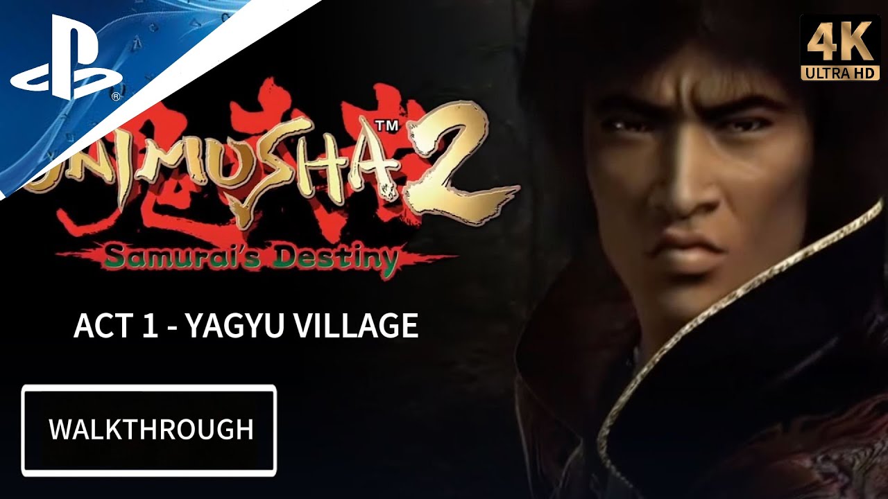[PS2] Onimusha 2 samurai's Destiny Gameplay Walkthrough - Prologue in 4k 60 FPS - YouTube