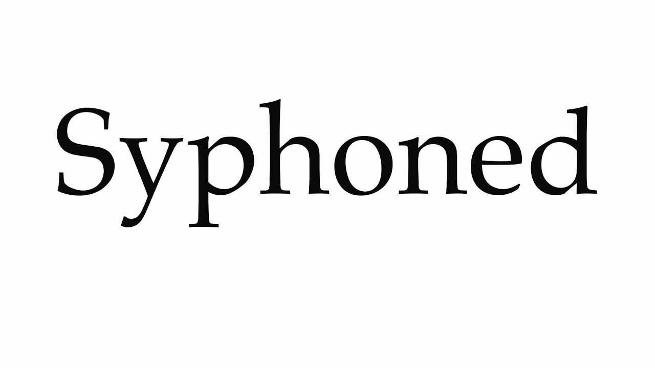 How to Pronounce Syphoned - YouTube