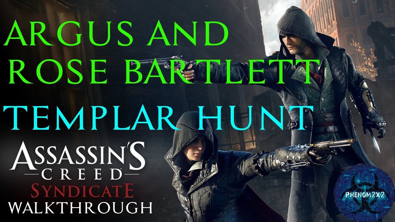 Assassin's Creed: Syndicate: Templar Hunt - Argus and Rose Bartlett ...