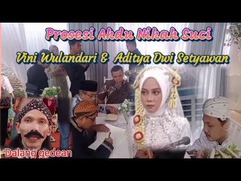 Prosesi Akdu Nikah Suci (Vini Wulandari & Aditya Dwi Setiyawan) - YouTube