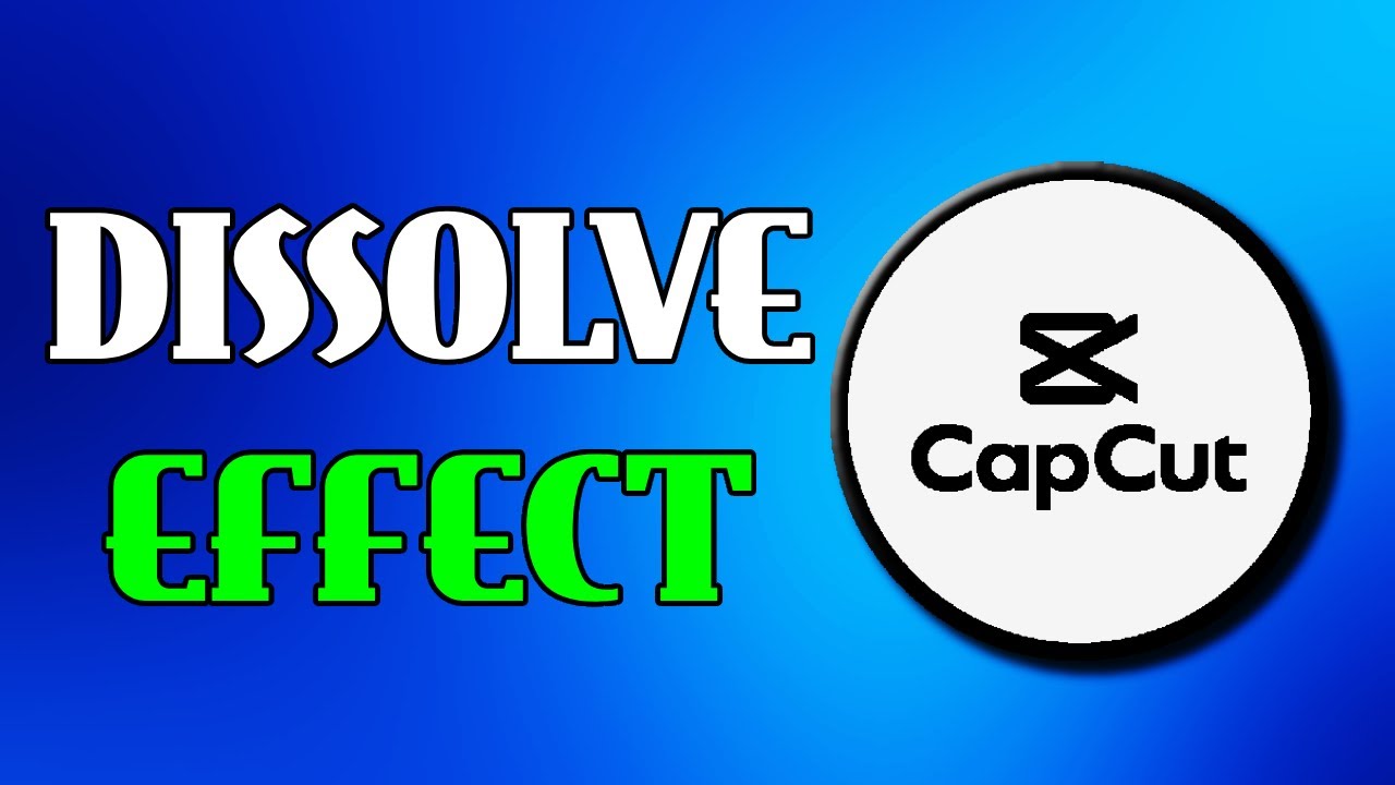 CapCut : How to Add Dissolve Effect Transitions (2025) - YouTube