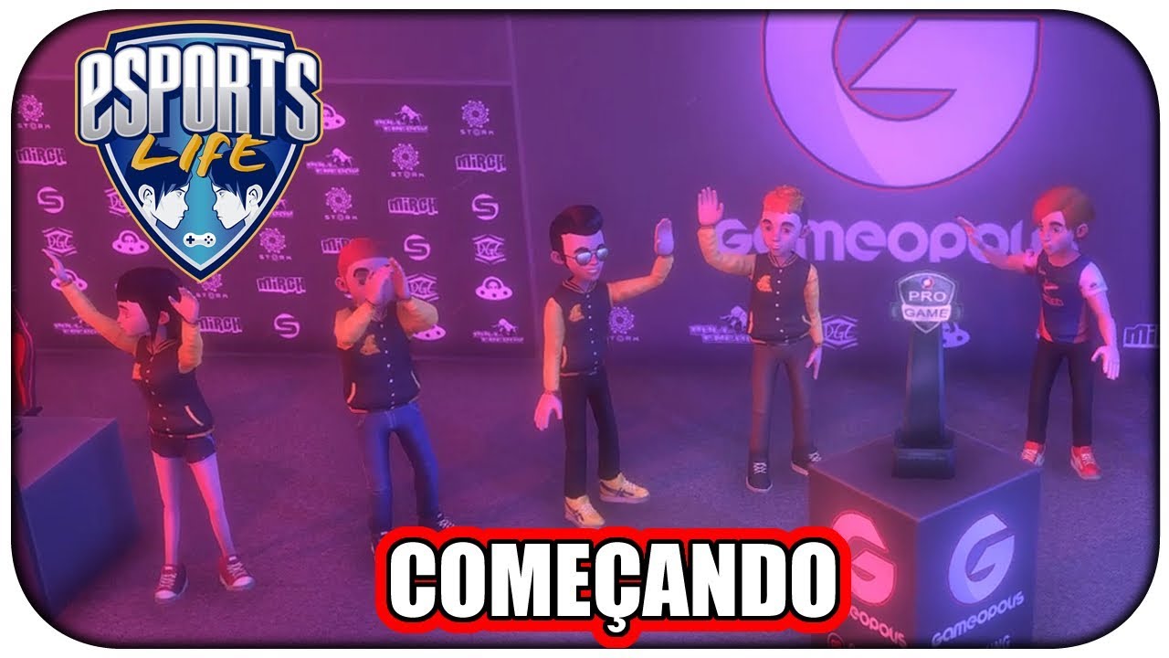 Esports Life - Vida jogador de eSport, conhecendo, começando e testando ...