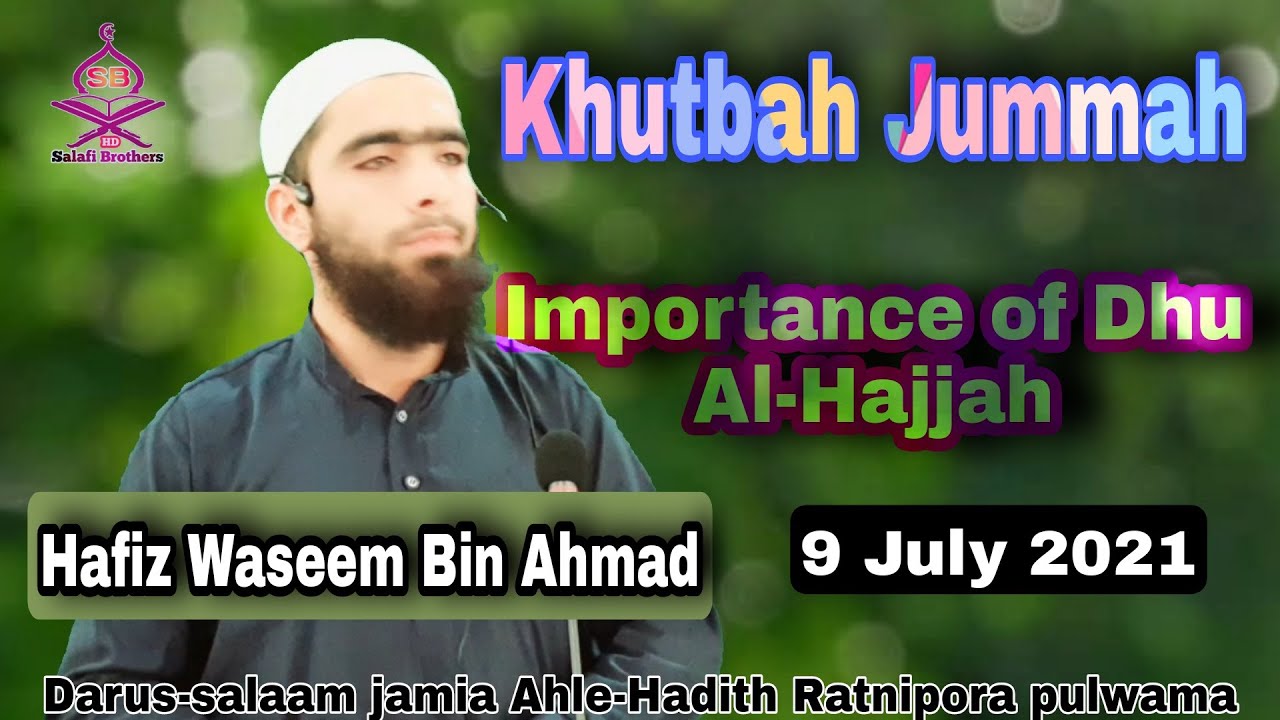 Importance of Dhu Al-Hajjah | Hafiz Waseem Bin Ahmad | Darus Salaam ...