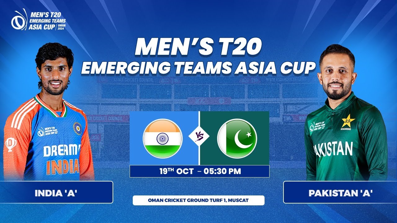 India 'A' vs Pakistan 'A' | Match 4 | Men's T20 Emerging Teams Asia Cup ...