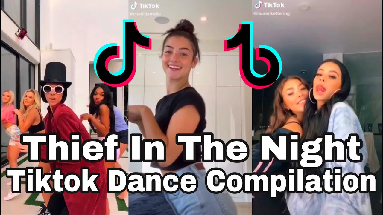 Thief In The Night Tiktok Dance Compilation - YouTube