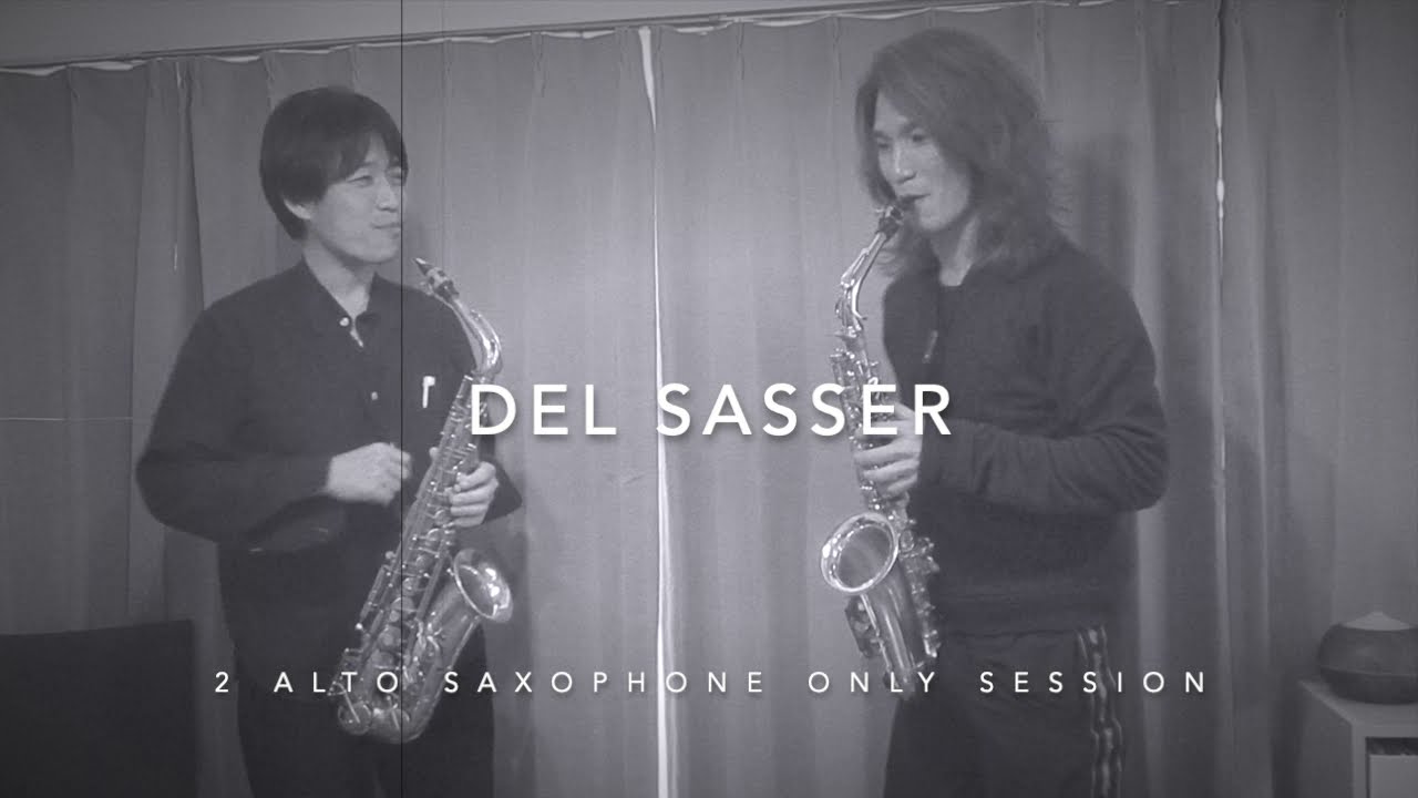 Del Sasser (Sam Jones) 2 Alto saxophone session - YouTube