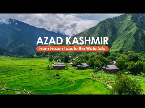 Azad Kashmir - From the Frozen Tops to the Waterfalls - YouTube