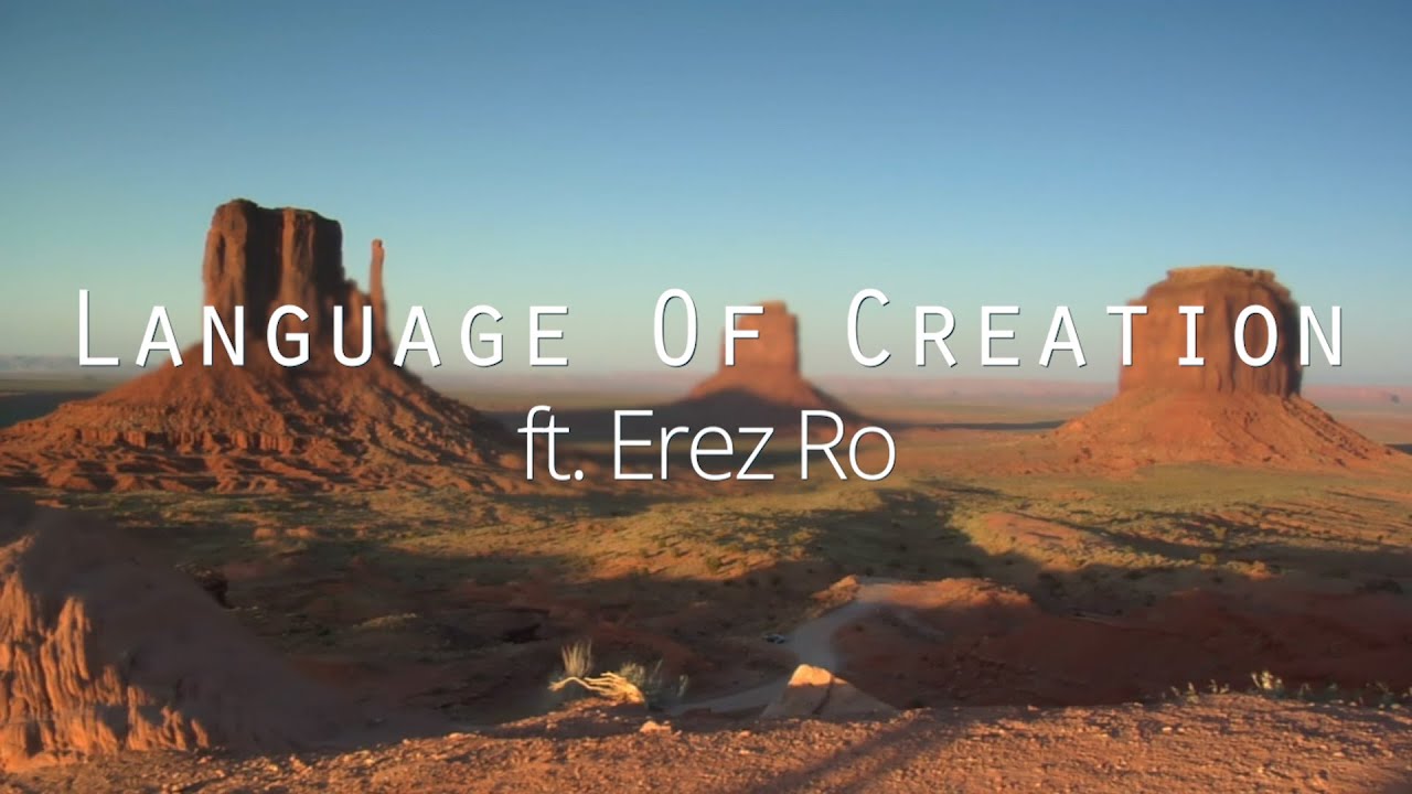 Language Of Creation ft. Erez Ro (Original Track) - YouTube