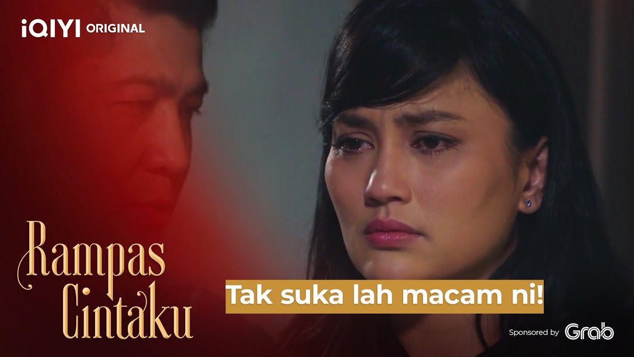 Tak suka lah macam ni! | Rampas Cintaku EP1-7 | iQIYI Malaysia - YouTube