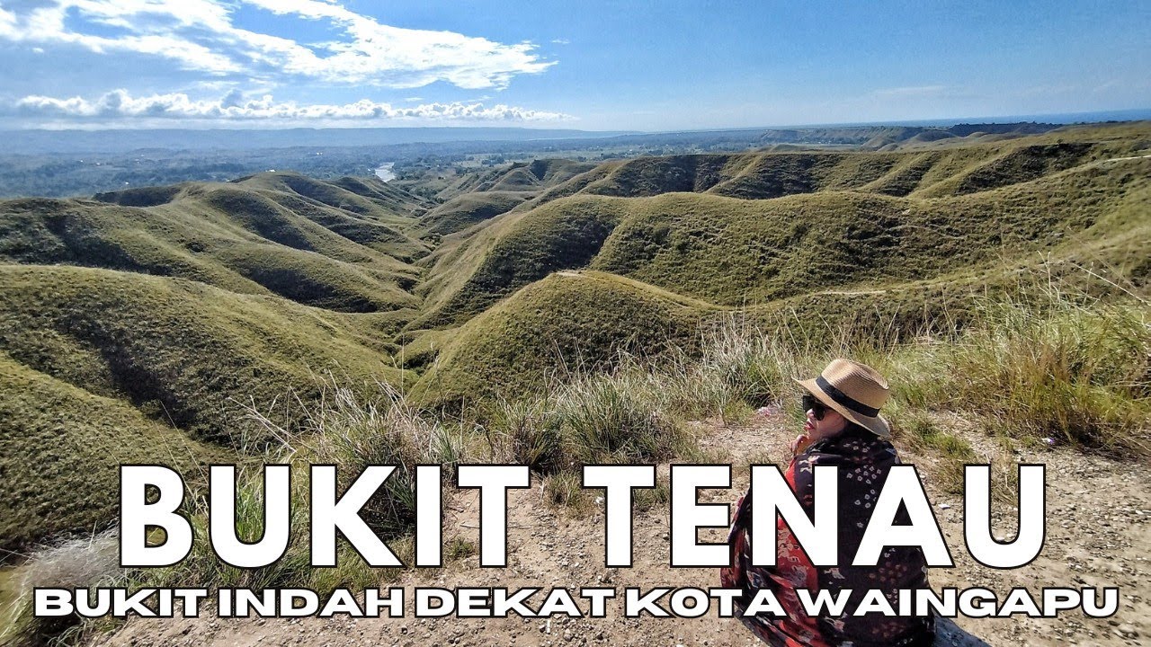 Bukit Tenau | Waingapu Sumba Timur NTT | Bukit Favorit Wisatawan - YouTube