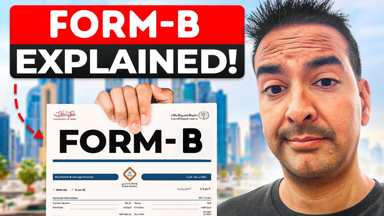 Form B Dubai Real Estate: Buyer Agreement Explained - YouTube