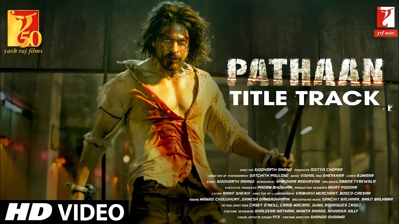 Pathaan Title Song | Pathaan Songs | Shahrukh Khan, Deepika Padukone ...