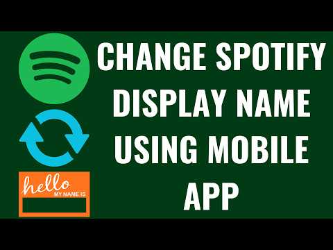 How to Change Spotify Display Name Using Mobile App