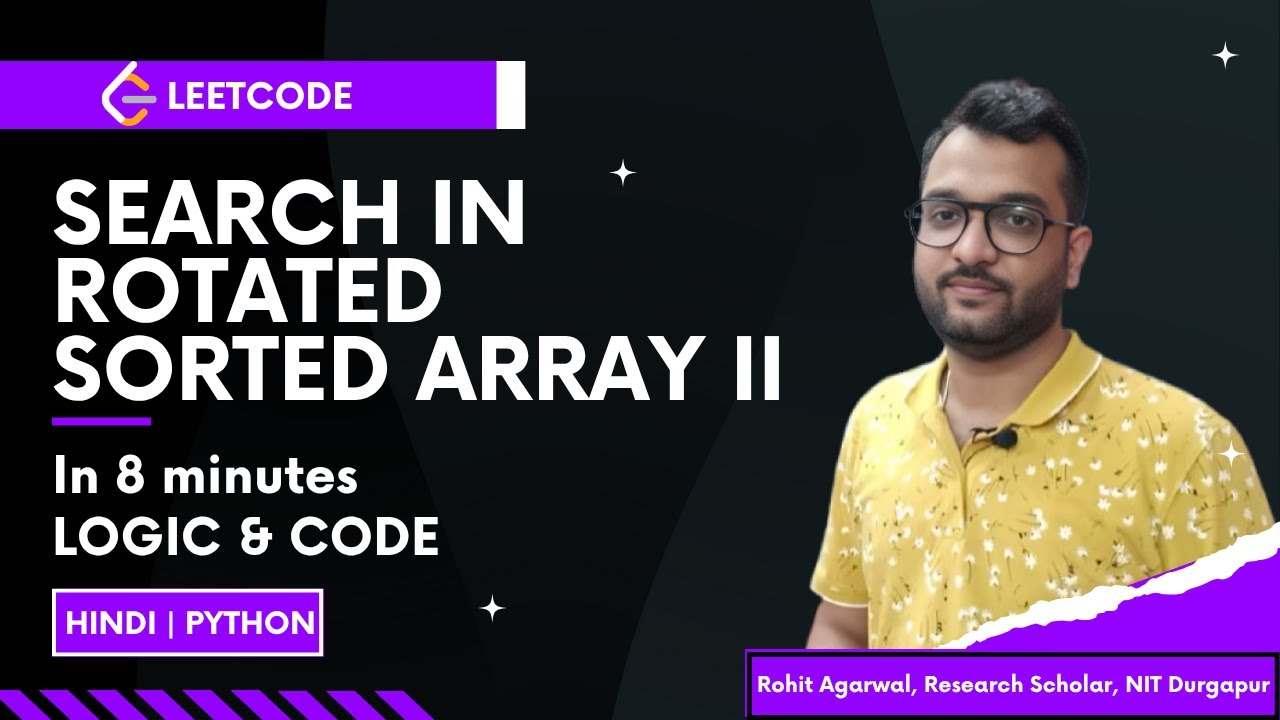 LeetCode 81 - Search in Rotated Sorted Array II | Handle Duplicates in ...