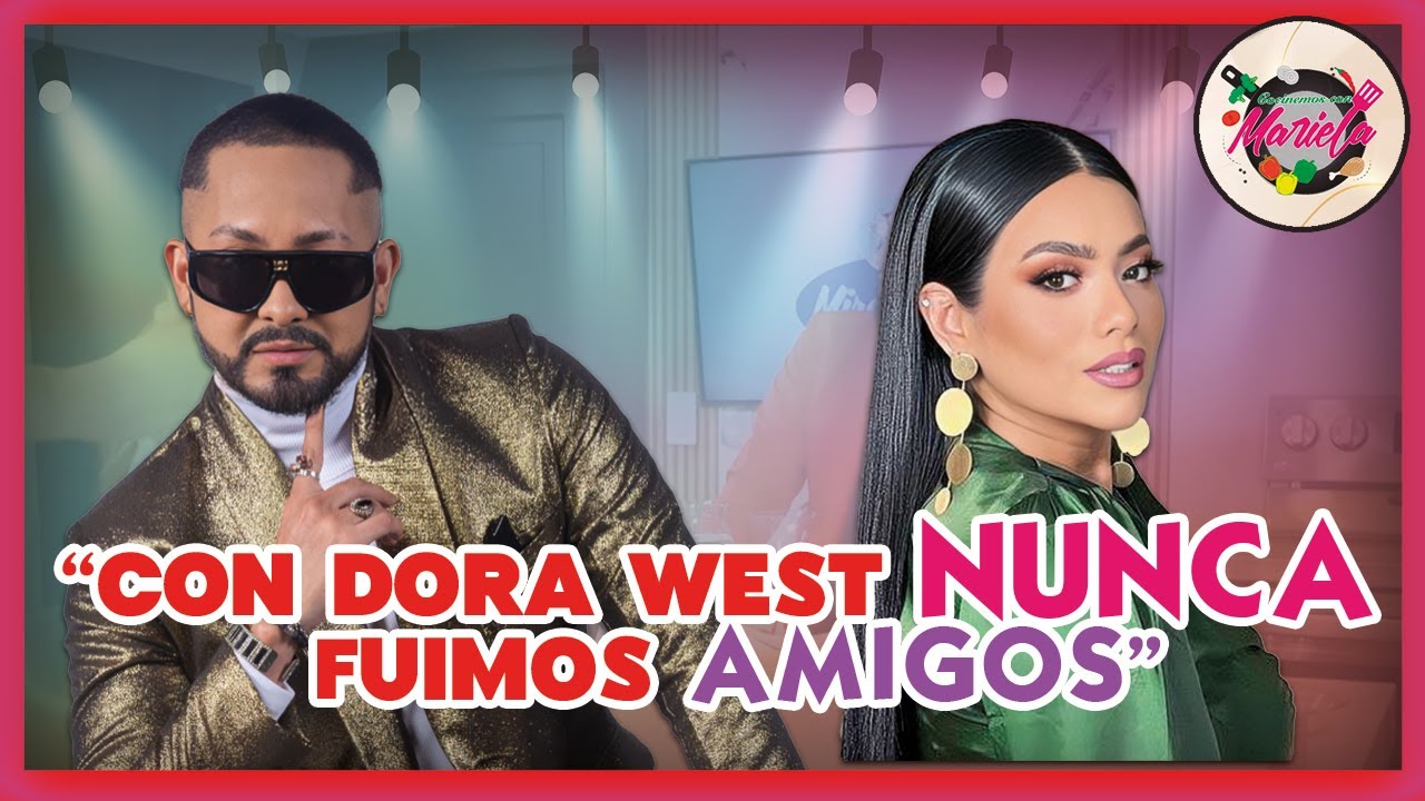 Santiago revela por qué nunca mantuvo una amistad con Dora West | Cocinemos con Mariela - YouTube