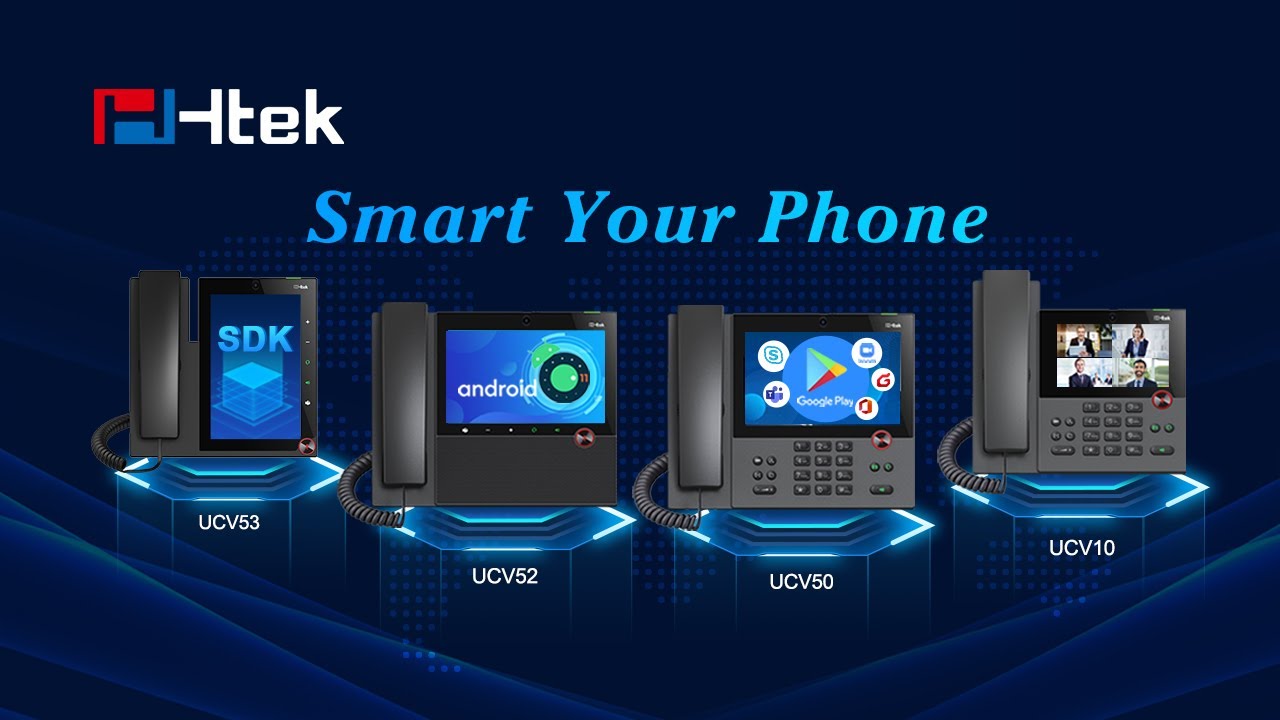 Smart Your Phone! Htek UCV series Smart Video Phones are now available ...