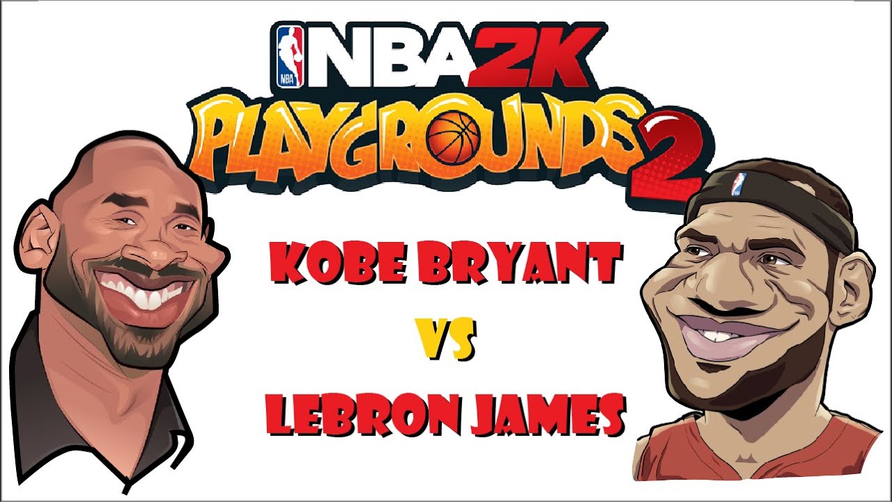 Kobe vs Lebron : nba 2k playgrounds 2 / Game play - YouTube