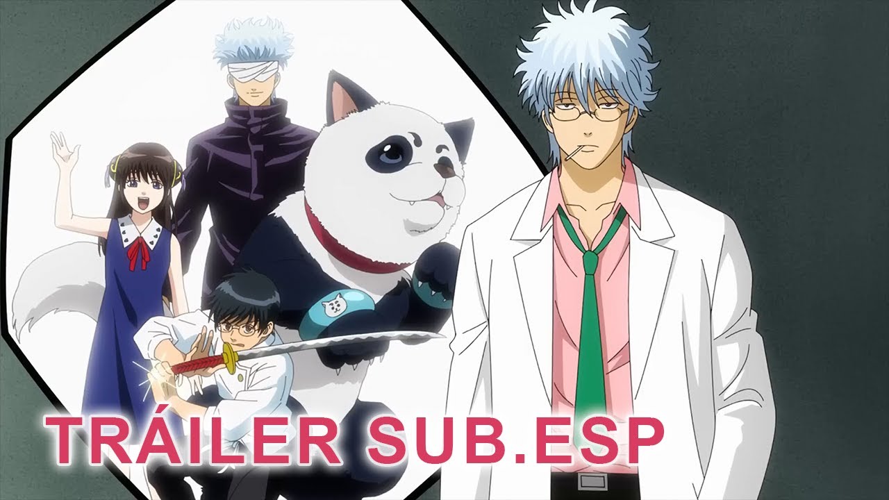 Gintama: 3-nen Z-gumi Ginpachi-sensei | Tráiler Sub Español - YouTube