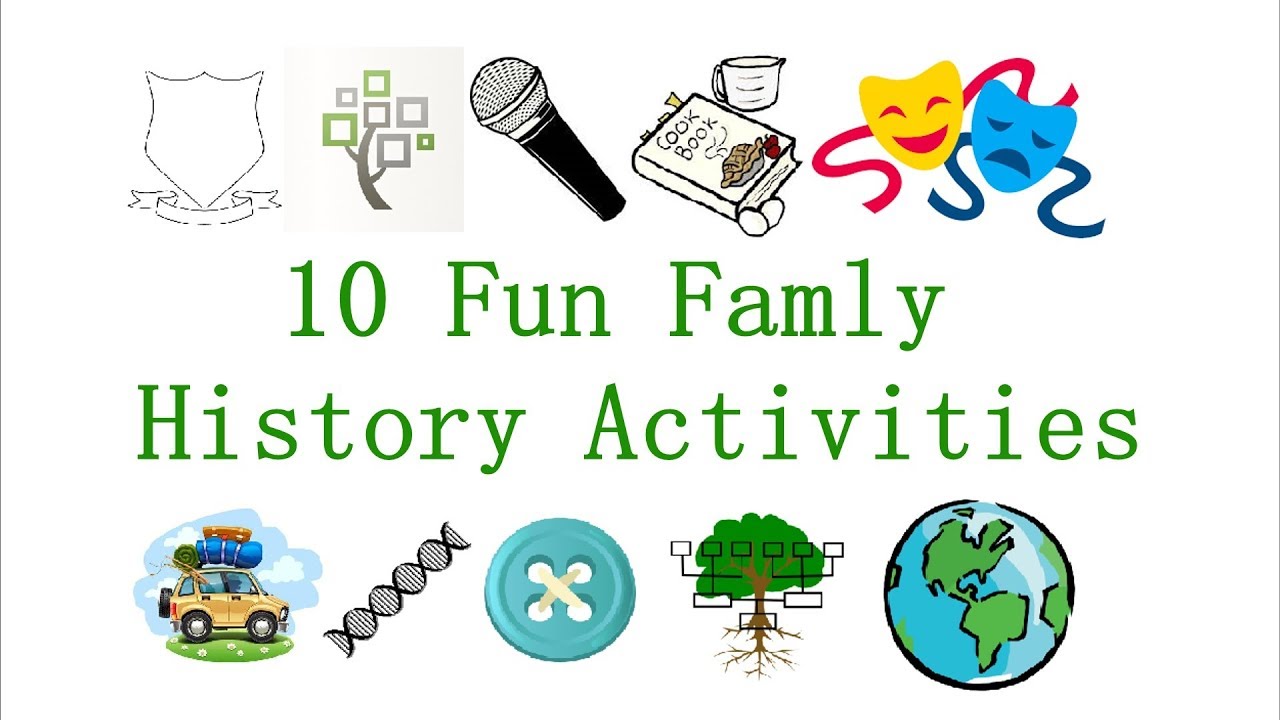 10 Fun Family History Activities YouTube 10-fun-family-history-activities-youtube