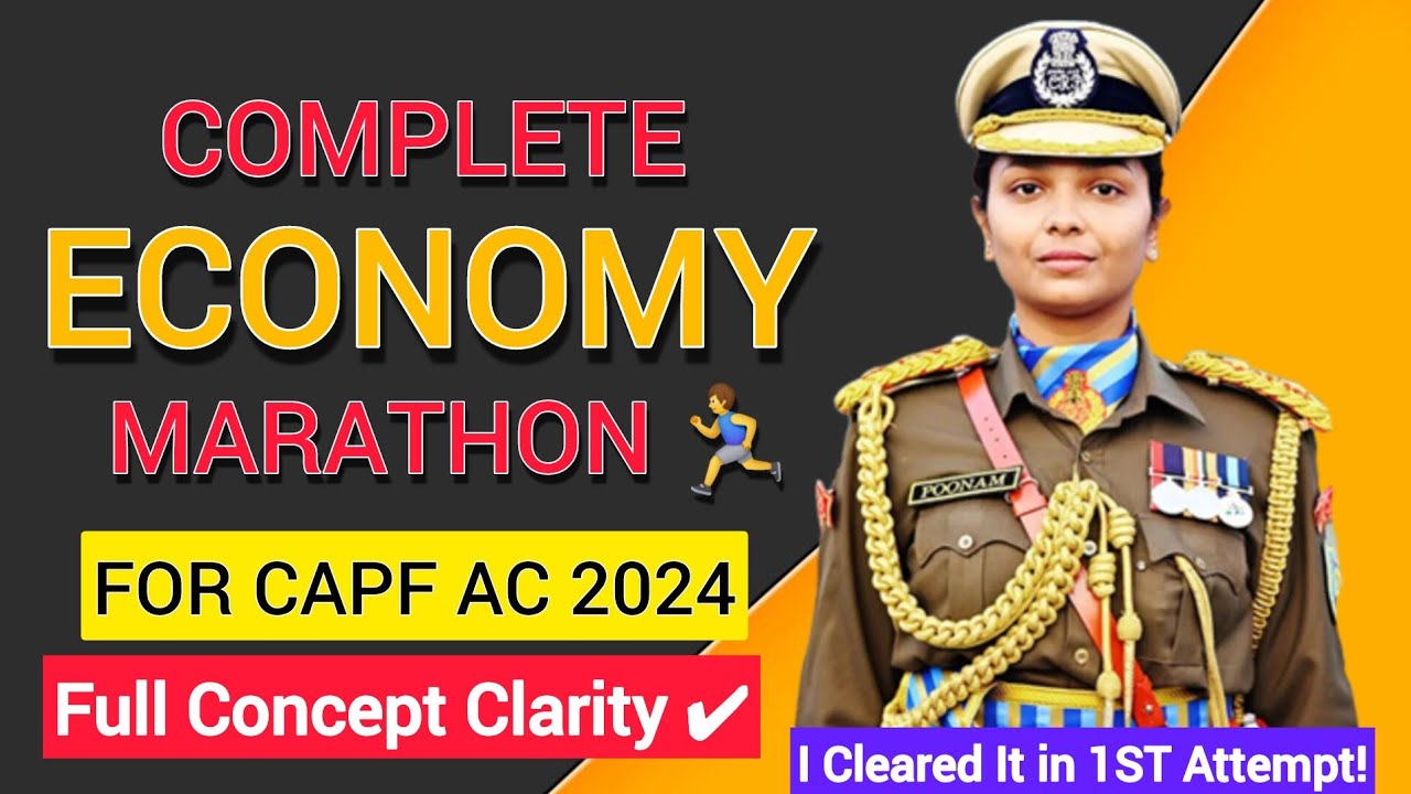 Complete Economy for CAPF AC|UPSC CAPF AC|Capf ac admit card|capf cut ...