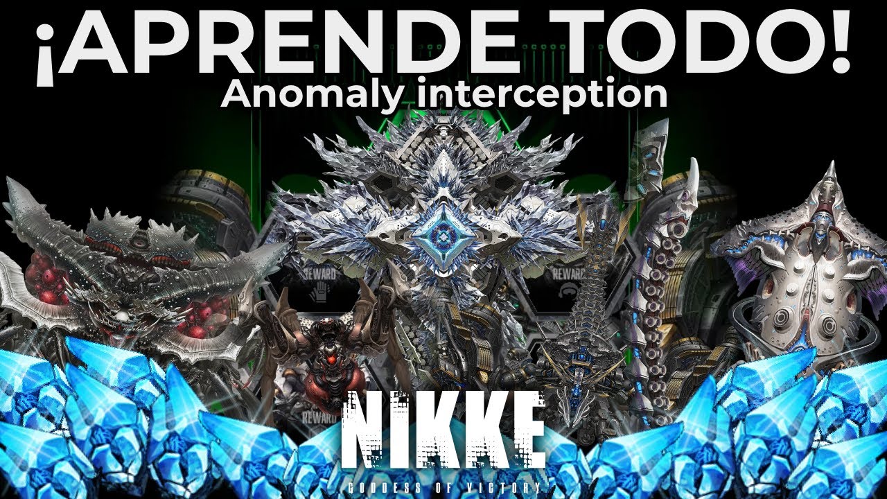 GUIA ANOMALY INTERCEPTION: Todo lo que necesitas saber - NIKKE - YouTube