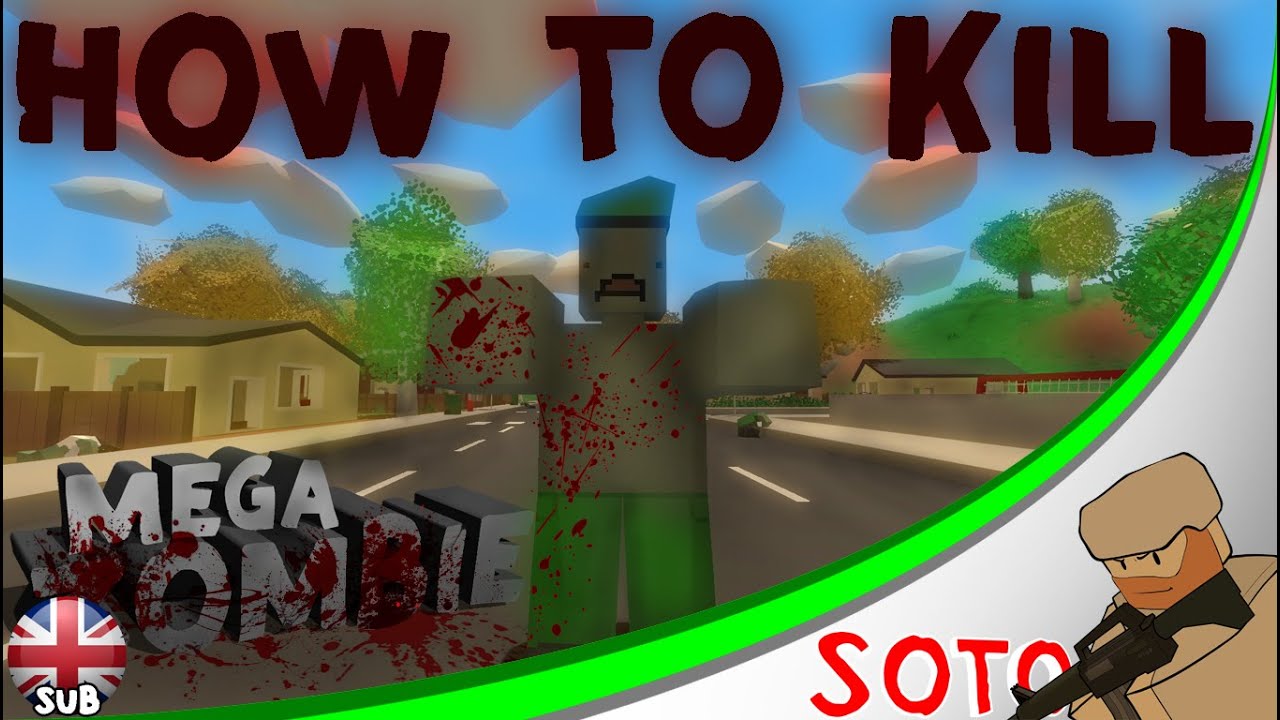UNTURNED: CÓMO MATAR AL MEGA ZOMBI / HOW TO KILL MEGA ZOMBIE [GUÍA ...