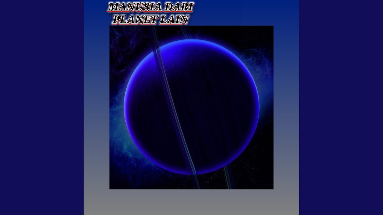Manusia Dari Planet Lain - YouTube