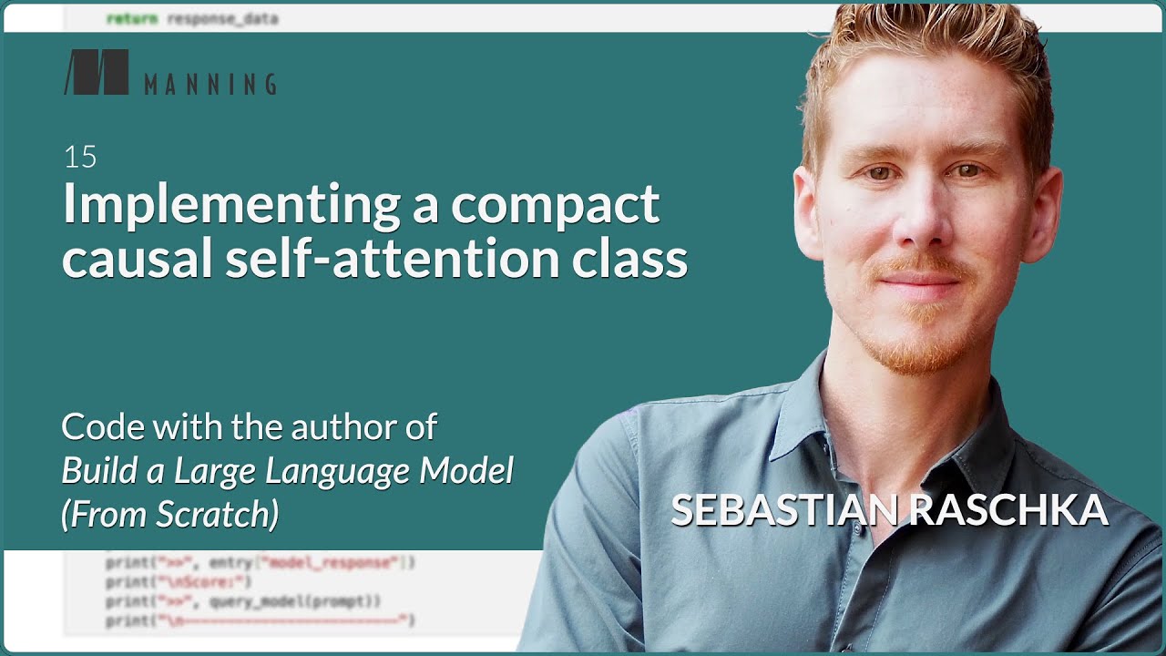 🔒 Implementing a Compact Causal Self-Attention Class – Live Coding w ...